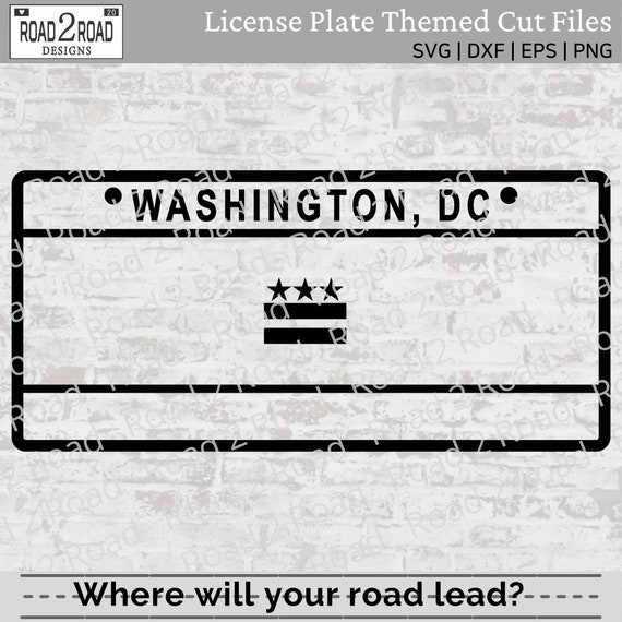 Washington DC License Plate SVG Cut File Template for Cricut | Etsy