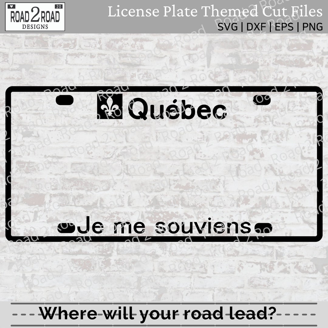 Quebec Blank License Plate SVG Downloadable Cut File - Custom Canadian ...
