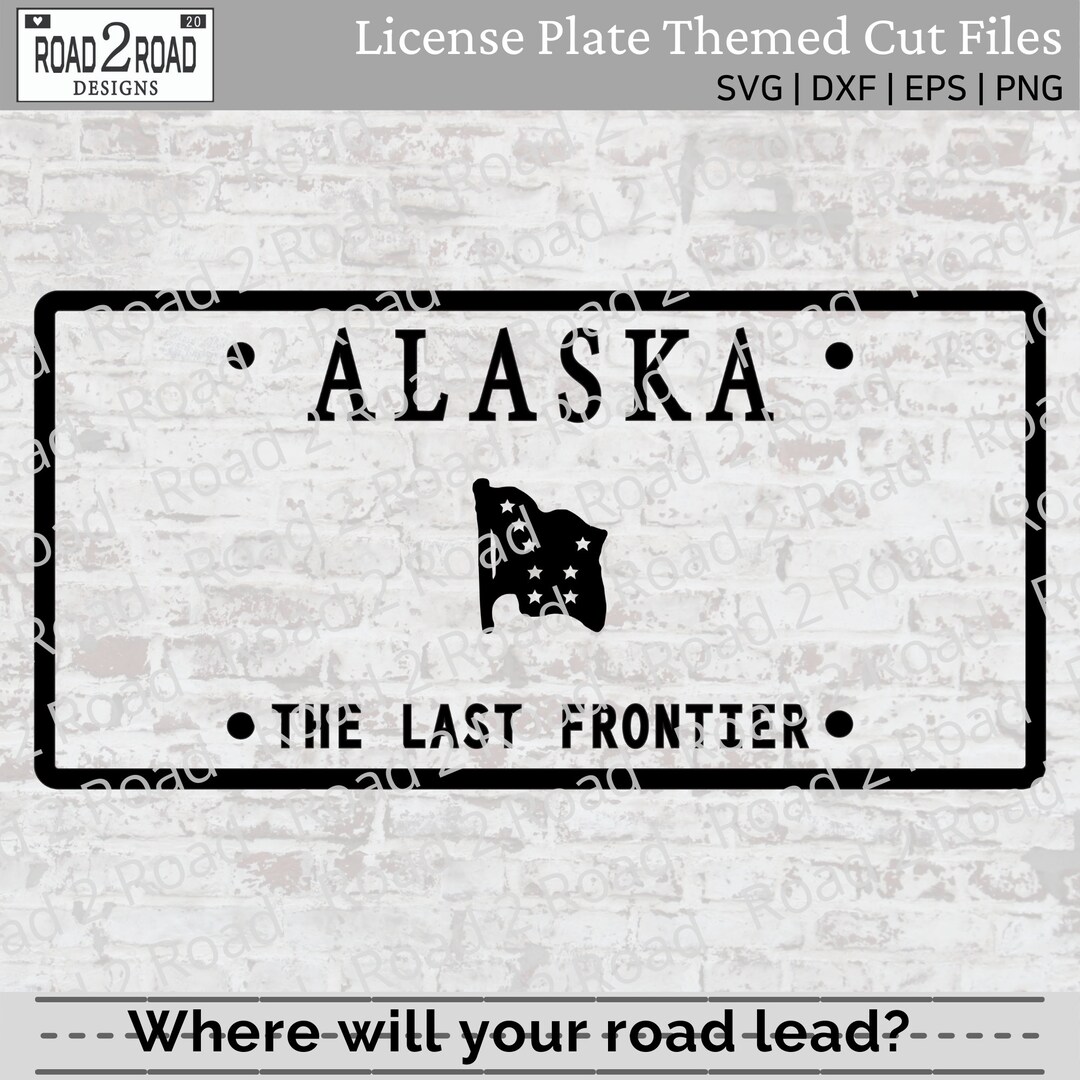 Alaska Blank License Plate With Flag SVG for Cricut Cut File ...