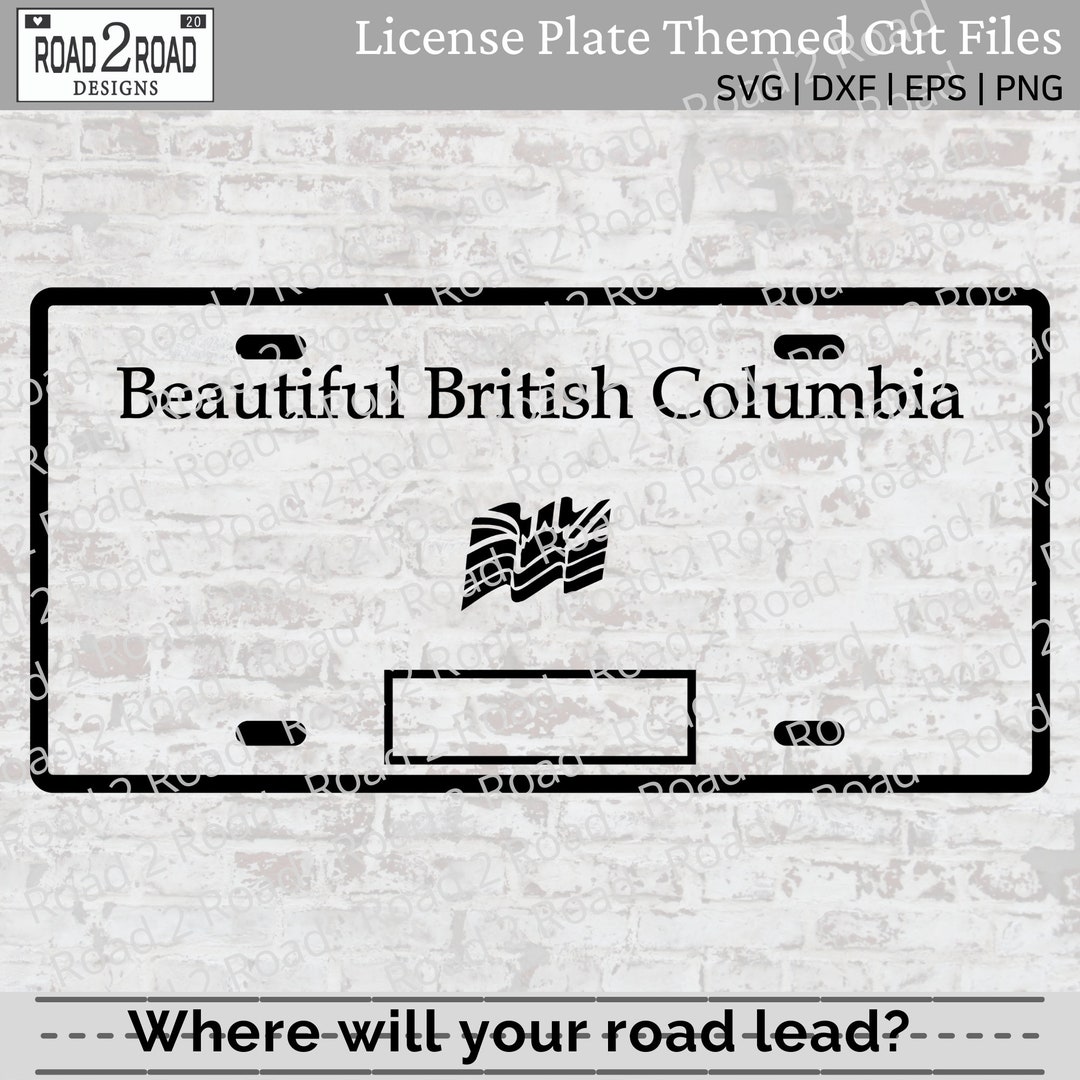 British Columbia Blank License Plate SVG Downloadable Cut File - Custom ...
