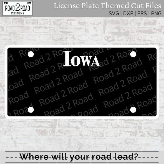 Iowa Blank Blackout Customizable License Plate SVG Cut File | Etsy