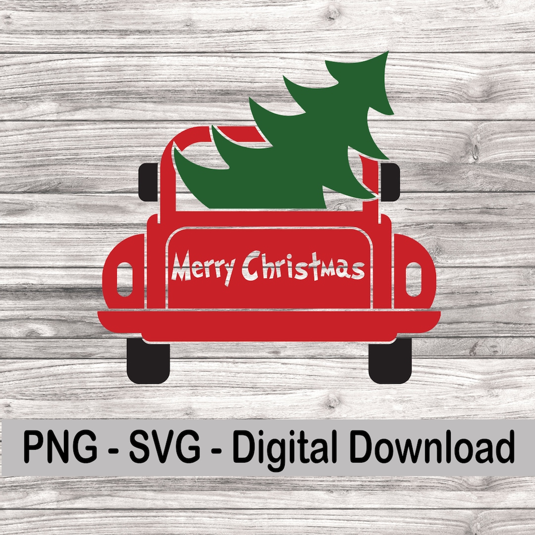 Merry Christmas Truck & Tree Svg, Instant Download, Christmas Svg, Back ...