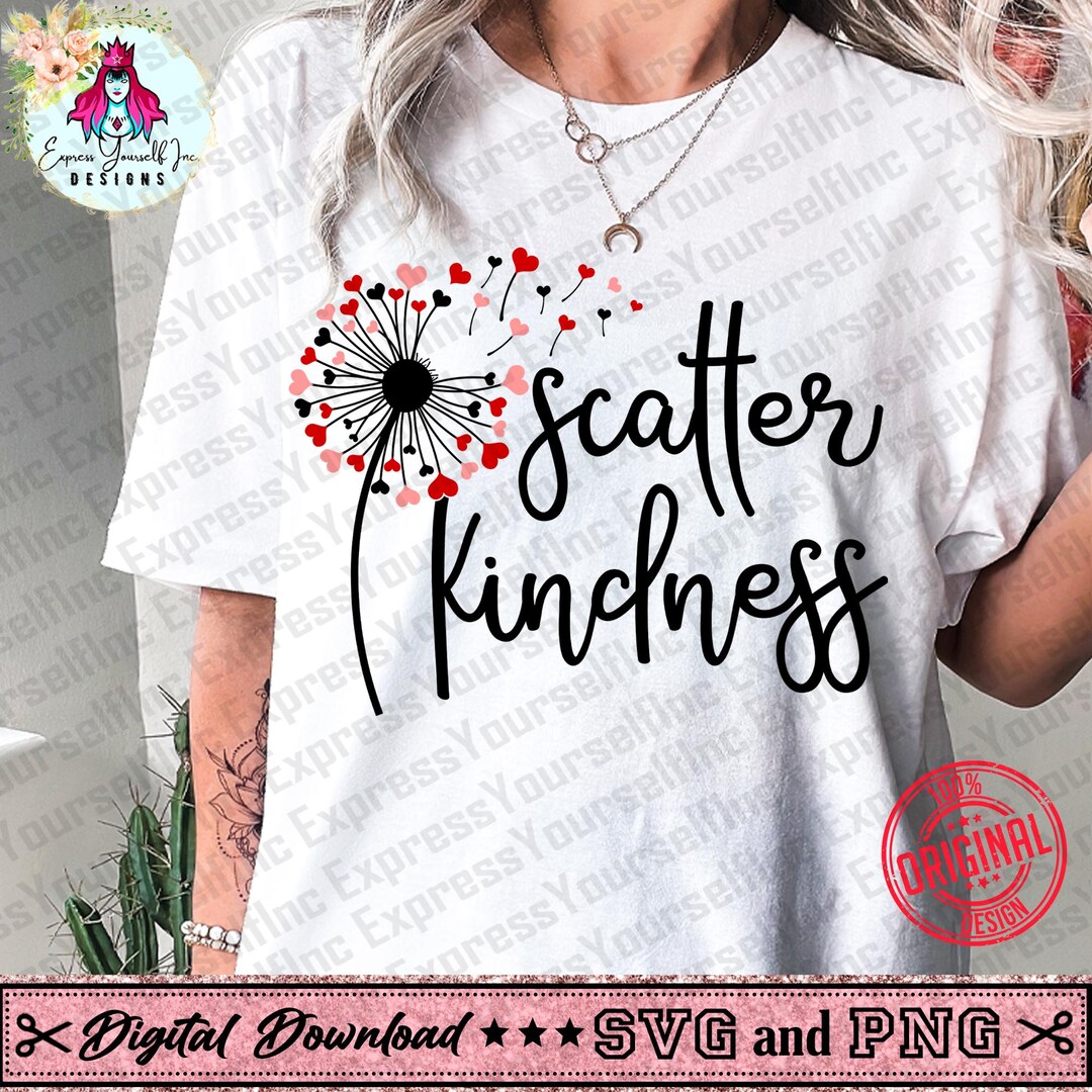 Scatter Kindness Svg, Dandelion Svg, Inspirational Svg, Dandelion ...