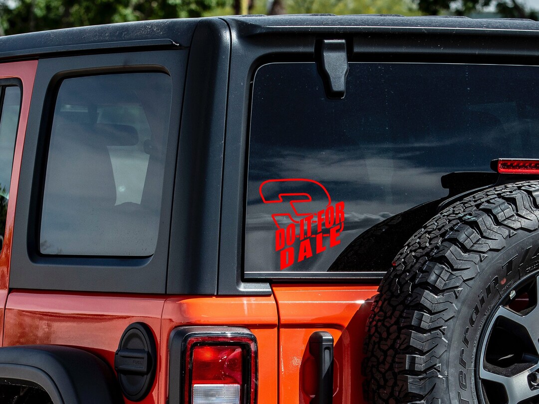 Do It for Dale Decal Sticker - Vinyl Lettering/ Text/ Name/ Business ...