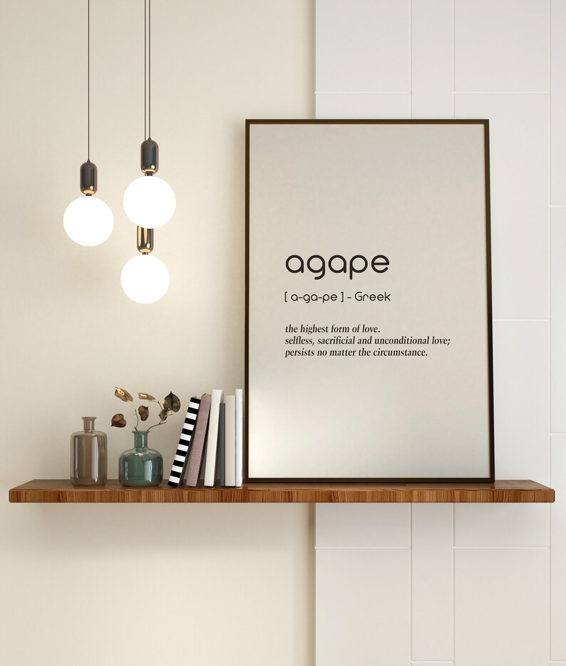 AGAPE and PATHOS Word Definition Print Quote Inspirational Journey Mind ...
