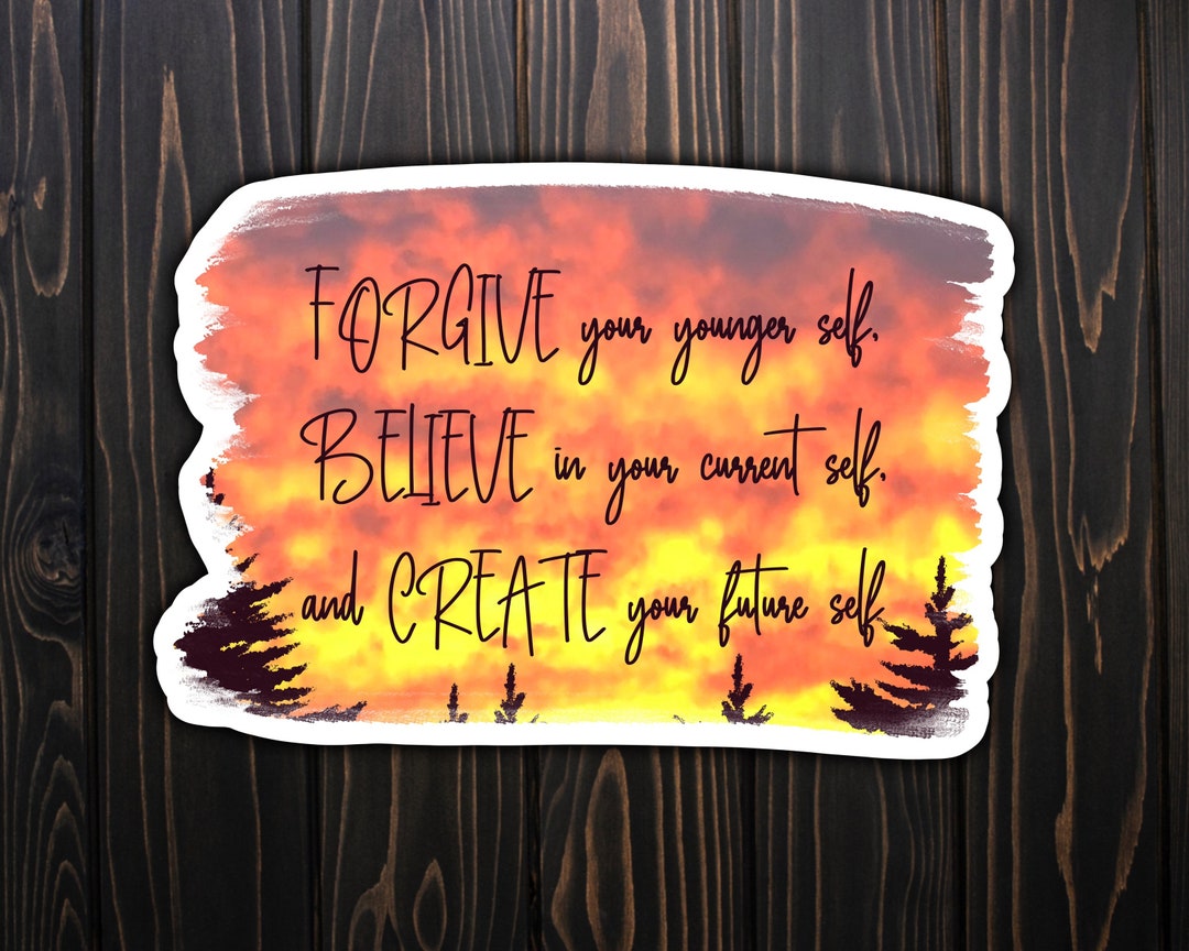 Forgive Believe Create Sticker Inspirational Sticker Self - Etsy