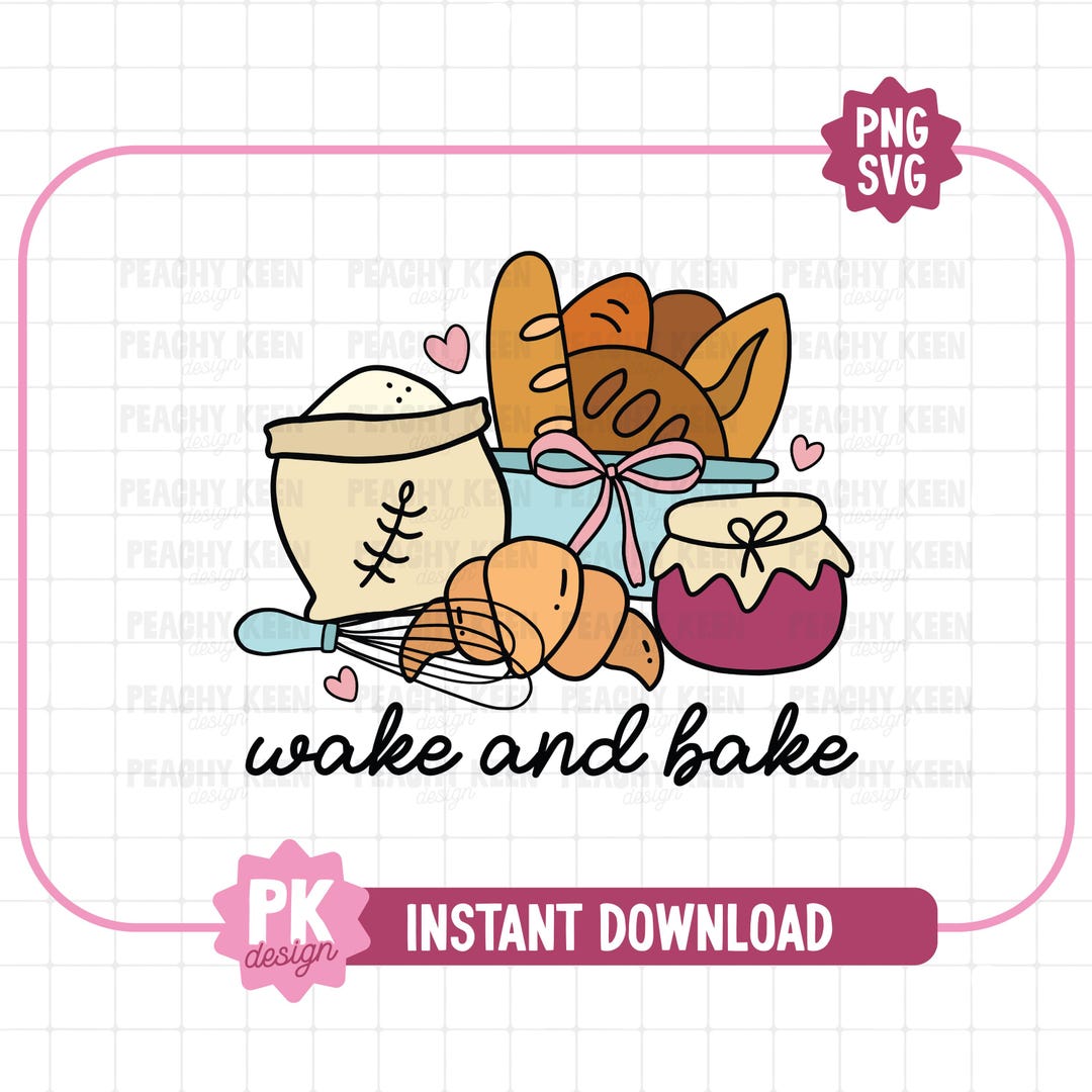 Wake and Bake SVG PNG / Files for Creators / Cricut / Baking Pun / 420 ...