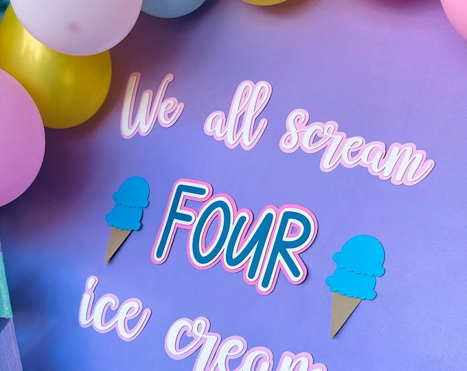 Ice Cream Scoops Happy Birthday Banner - I Scream You Scream - Ice ...