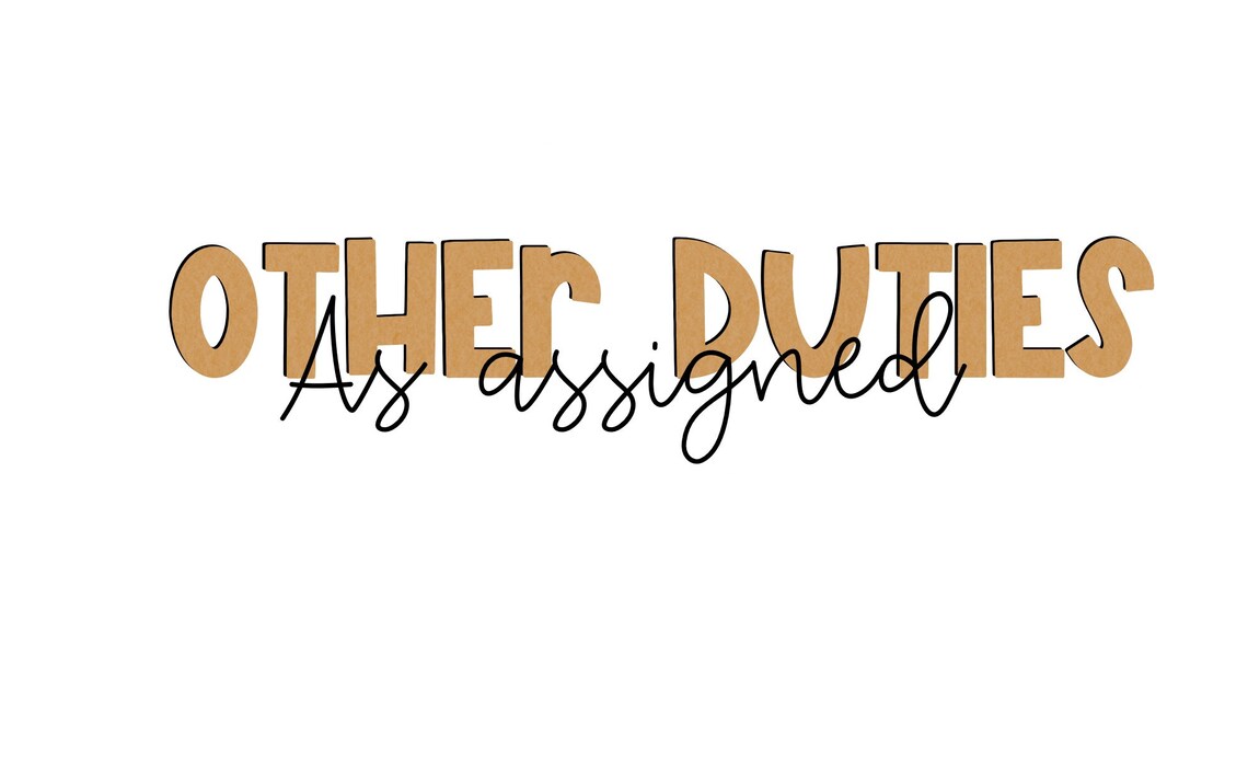 Other Duties As Assigned Teacher/SA Pro/Higher Education Vinyl | Etsy