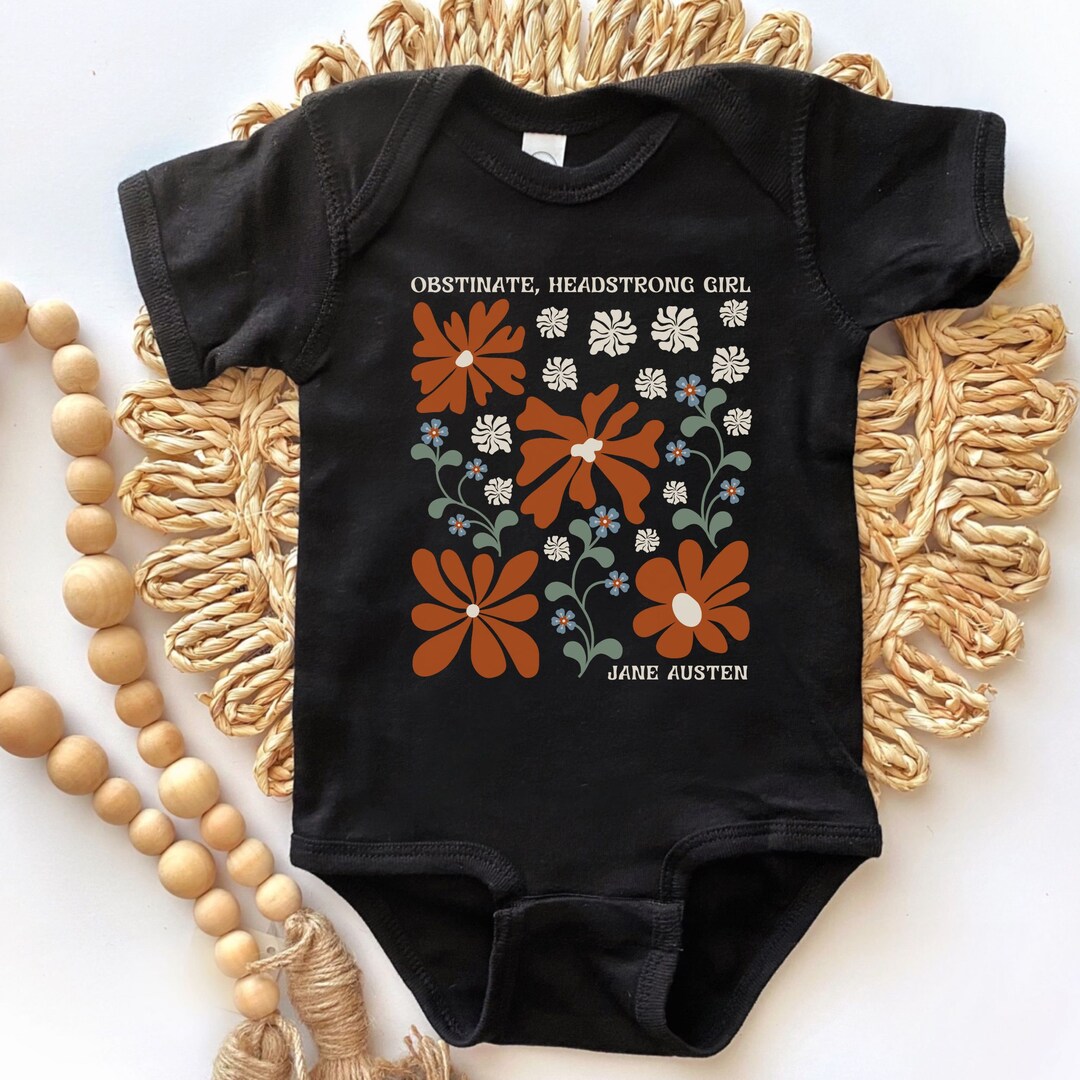 Obstinate Headstrong Girl, Jane Austen Baby Pride and Prejudice ...