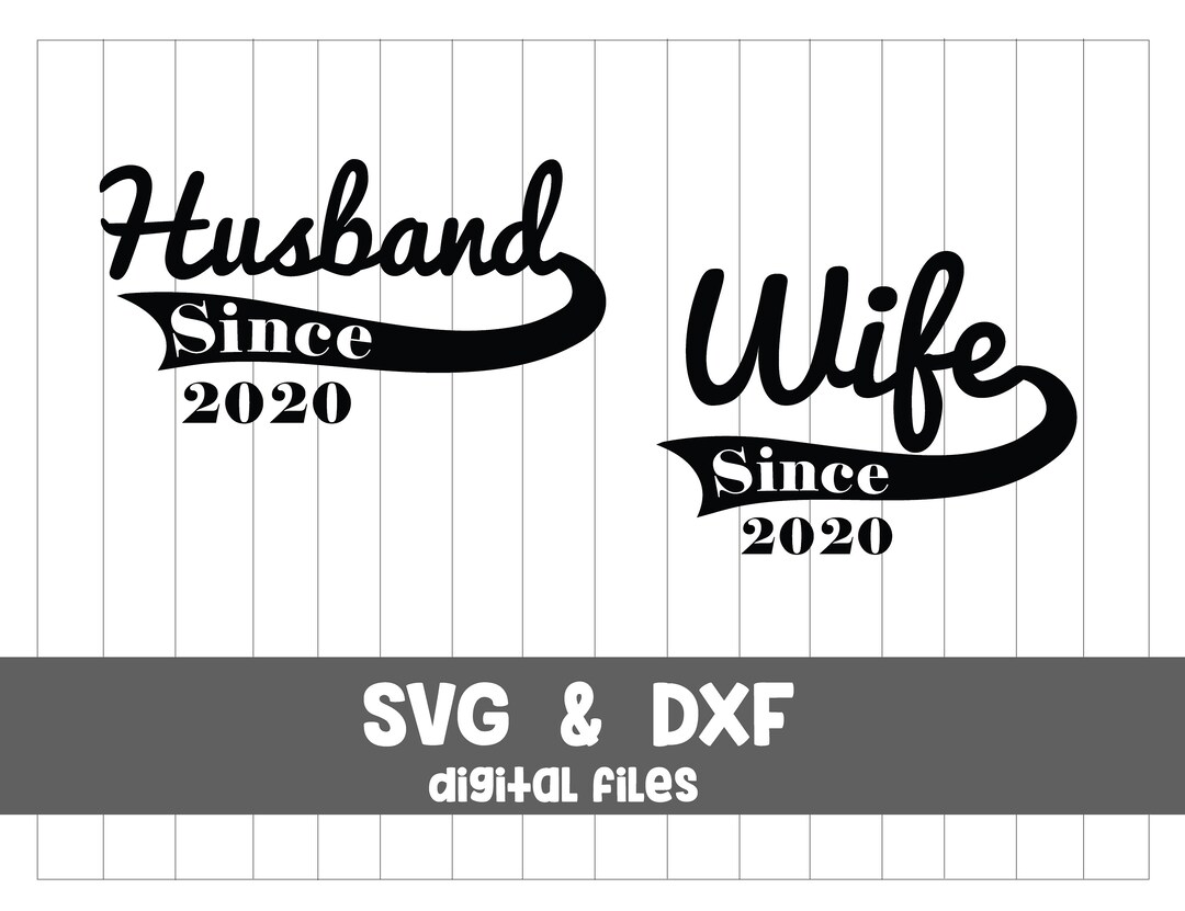 Wife Since Svg Husband Since Svg - Etsy