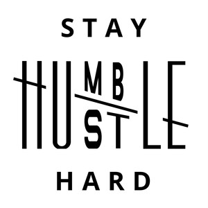 Wall Art: Stay Humble Hustle Hard - Printable - Etsy