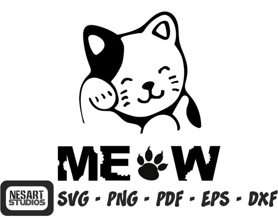 Meow Svg Meow Cut File Cat Svg Cat Silhouette Cut Files | Etsy