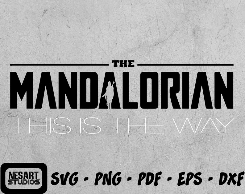 This is the Way Mando Mandalorian Svg Png Jpg Mando Svg - Etsy