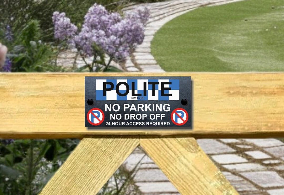 Polite No Parking Signs Different Choice of Words Slate Signs - Etsy