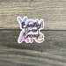You Are Sticker - Etsy
