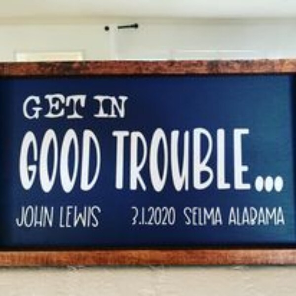 Good Trouble Sign - Etsy