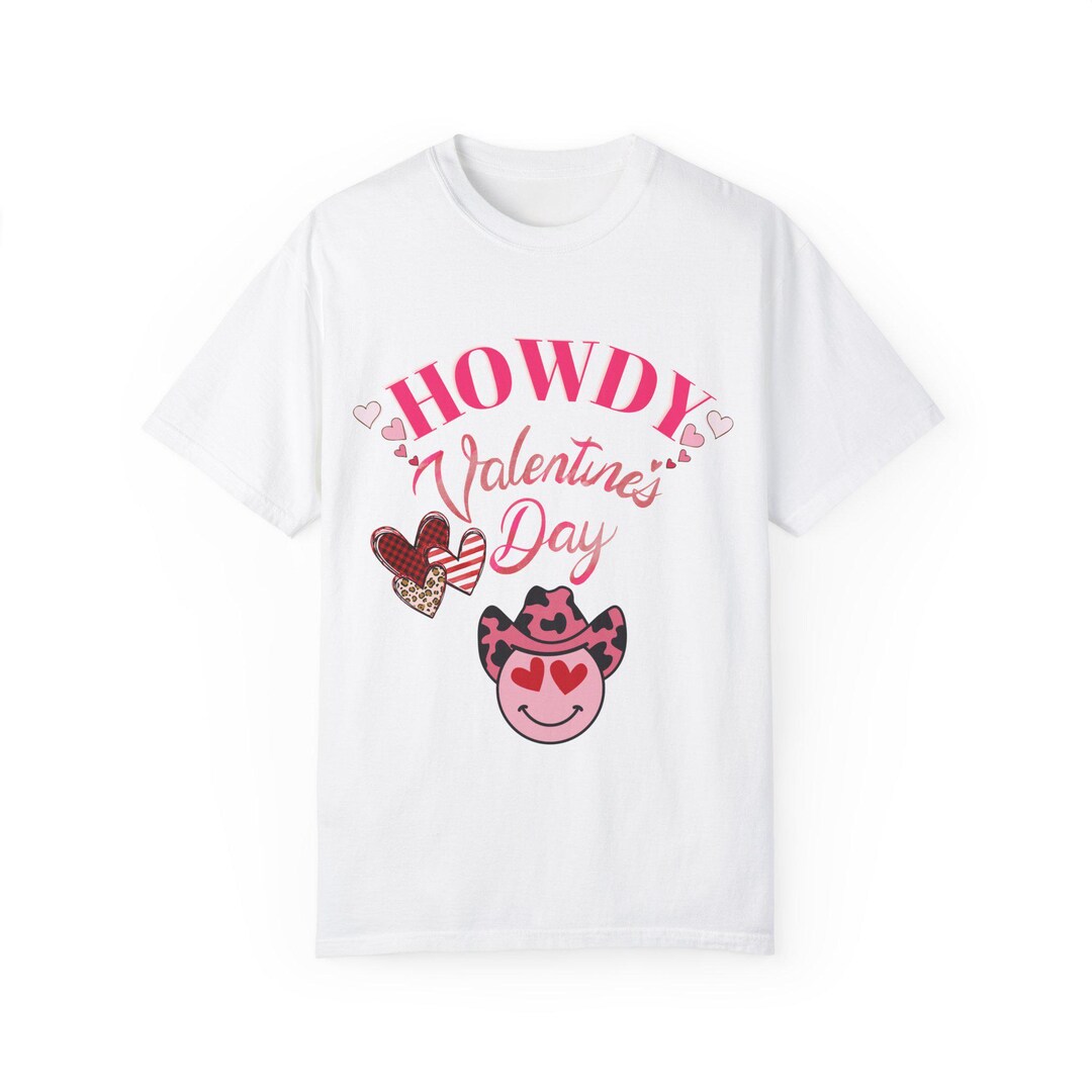 Howdy Valentine's Day Cowboy in Love Face Unisex Garment-dyed T-shirt ...