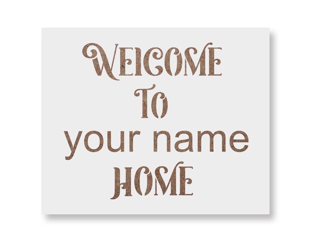 Welcome Stencil Custom Name Stencil Reusable Color, Draw, Paint Custom ...