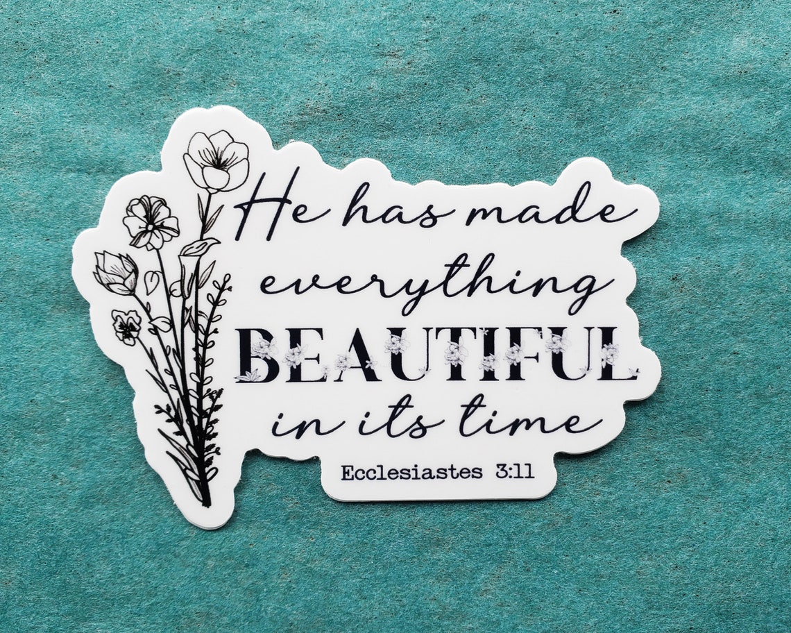 He Has Made Everything Beautiful Ecclesiastes 3:11 Vinyl | Etsy