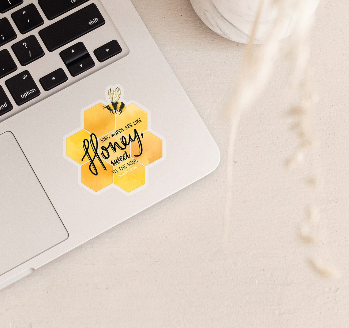 Kind Words Are Like Honey, Proverbs 16:24 Clear Vinyl Sticker ...