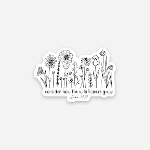 Consider How the Wildflowers Grow, Luke 12:27 Magnet Christian Magnets ...