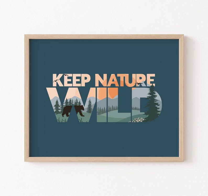Keep Nature Wild Mountain Art Print || Nature Wall Art Unique Hiking ...