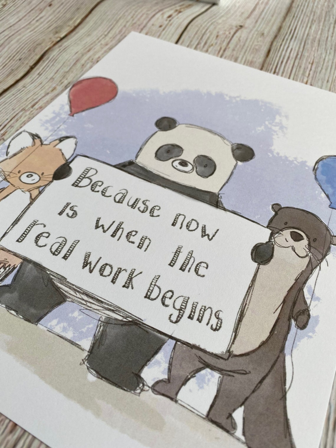 Because Now is When the Real Work Begins print - Etsy UK