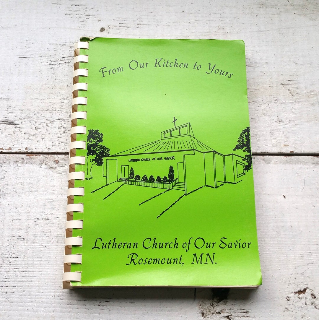 From Our Kitchen to Yours Cookbook Lutheran Church of Our Savior MN ...