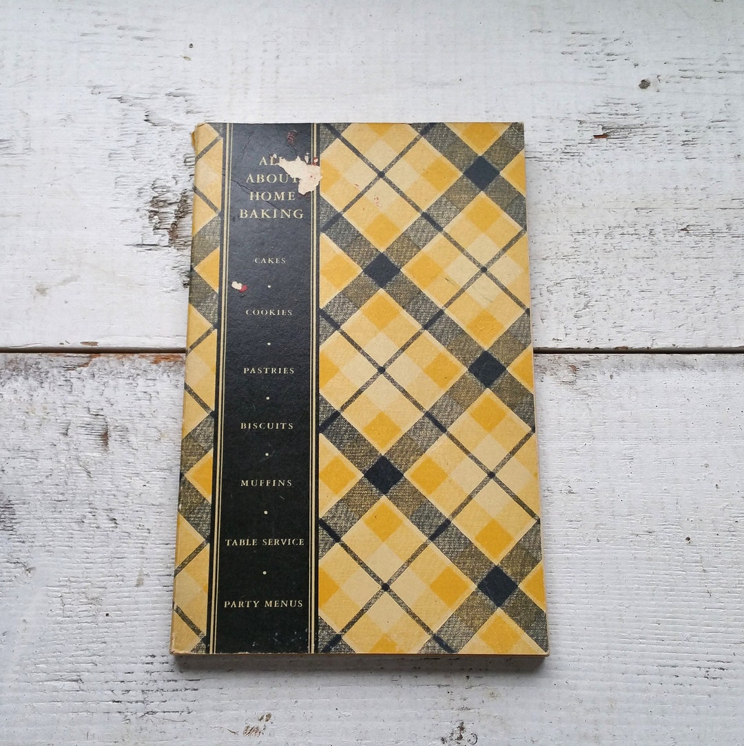 All About Home Baking Cookbook Vintage 1940 Recipes Favorite Family ...