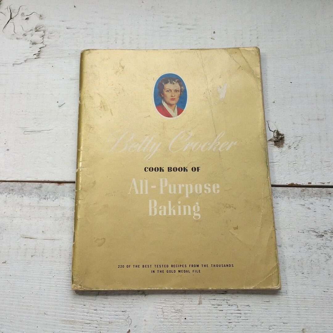 Betty Crocker's Cook Book of All-purpose Baking Vintage 1942 Recipes ...