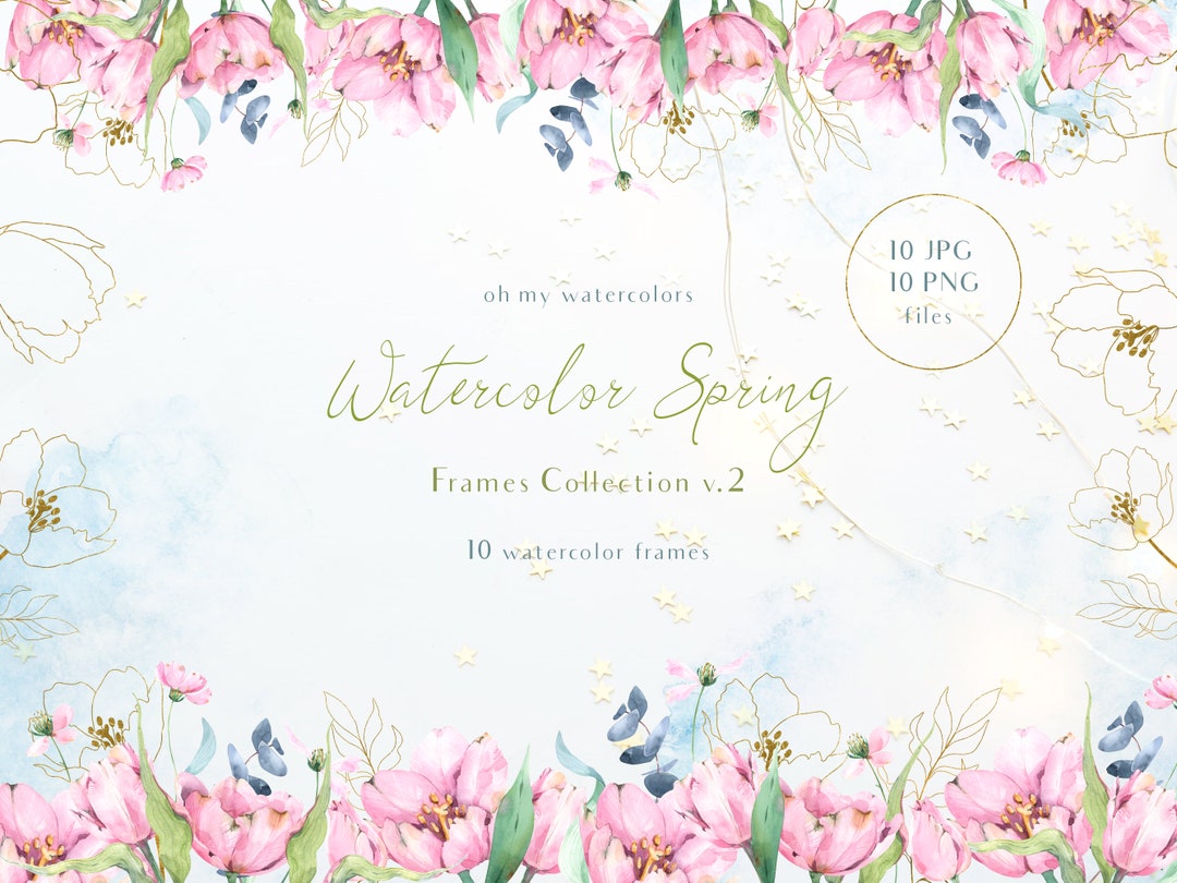 10 Watercolor Spring Floral Frames Collection V.2 - Hand Painted ...