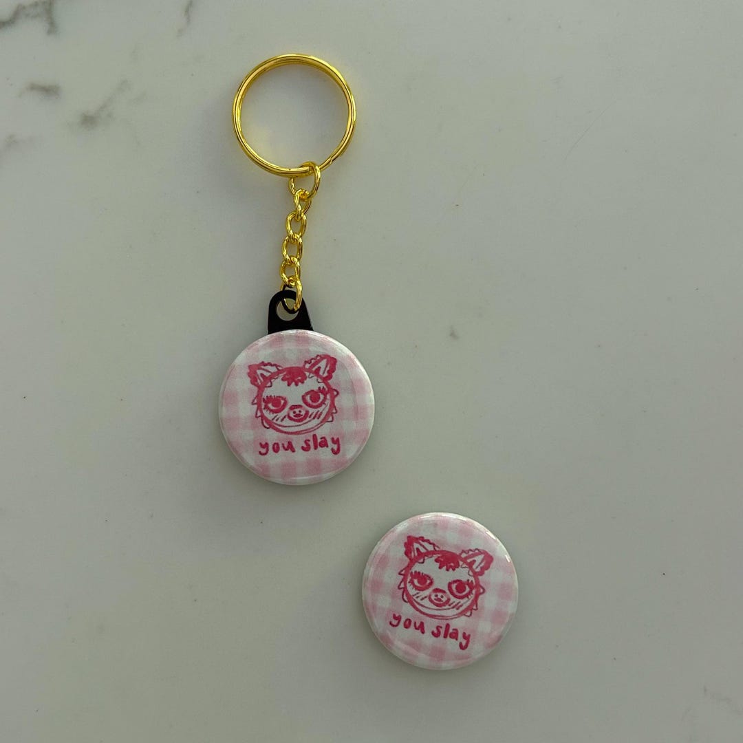 You Slay Keychain or Magnet PICK ONE | Pig, Motivation, Pink, Silly ...