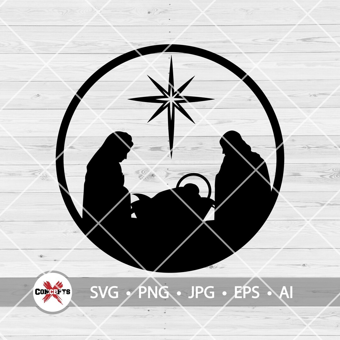 Nativity Svg, Baby Jesus Svg, Bethlehem Svg, Christmas Svg, Nativity ...