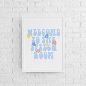 Welcome to the Speech Room Digital Print | Speech Room Poster | Speech ...