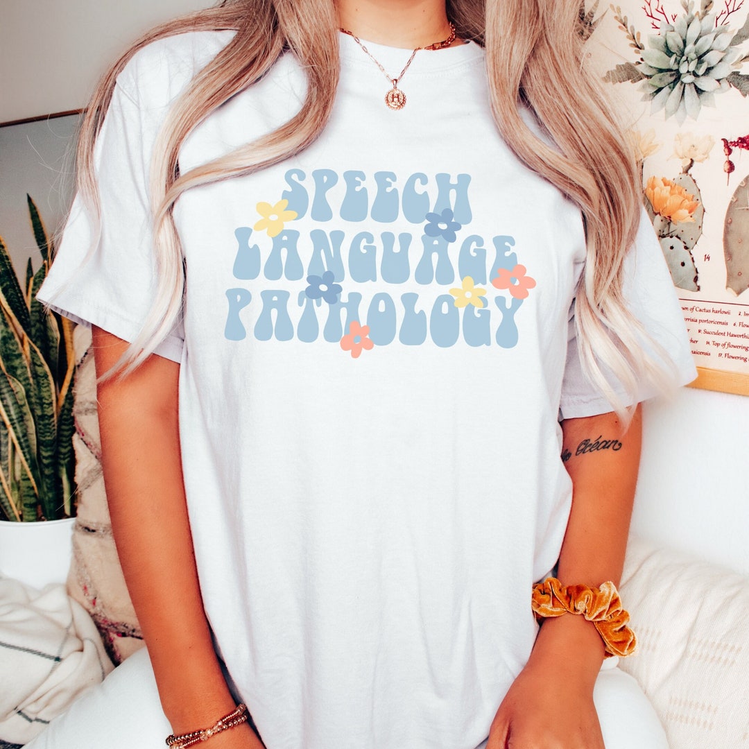 Speech Pathology Retro Flower Comfort Colors T-shirt | Speech Therapy ...