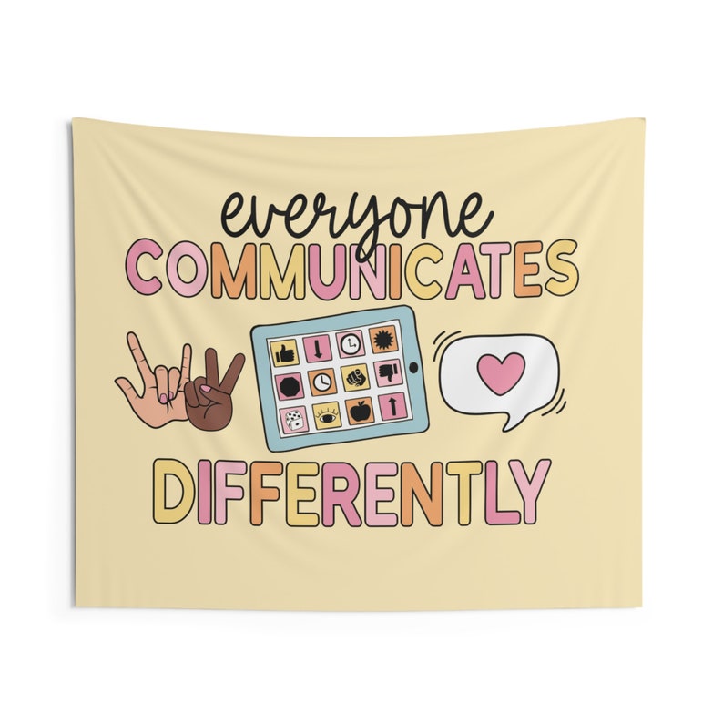 Everyone Communicates Differently Wall Tapestry | Therapy Classroom ...