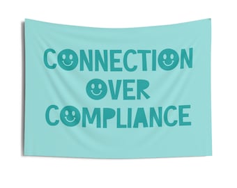 Connection Over Compliance Wall Tapestry | Therapy Classroom Tapestry ...