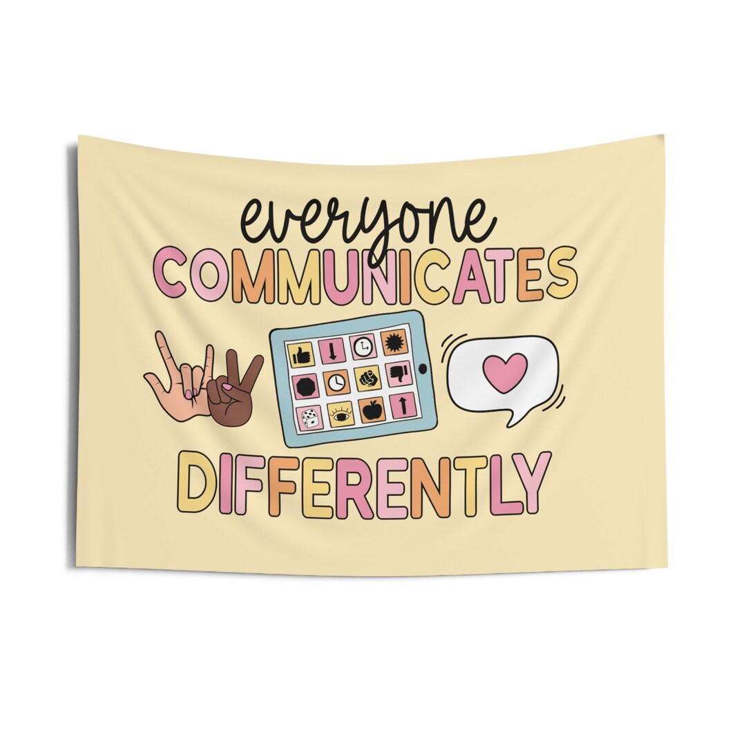 Everyone Communicates Differently Wall Tapestry | Therapy Classroom ...