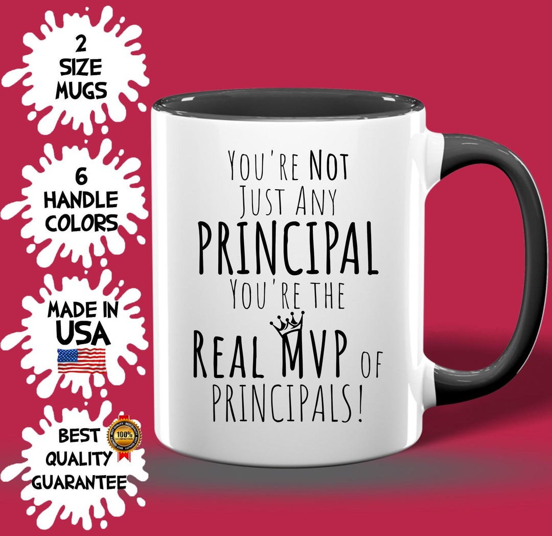 Principal Mug Gift, Best Principal Ever, You're the Real MVP, Principal ...