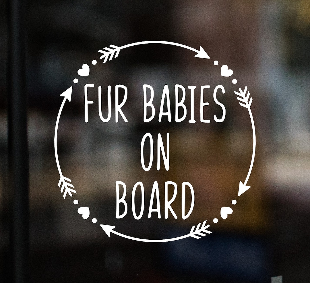 Fur Babies on Board, Vinyl Car Decal Sticker, Hearts, Arrows and Dots ...