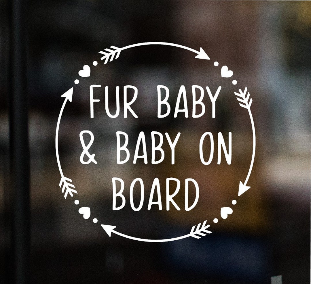 Fur Baby & Baby on Board, Vinyl Car Decal Sticker, Hearts, Arrows and ...