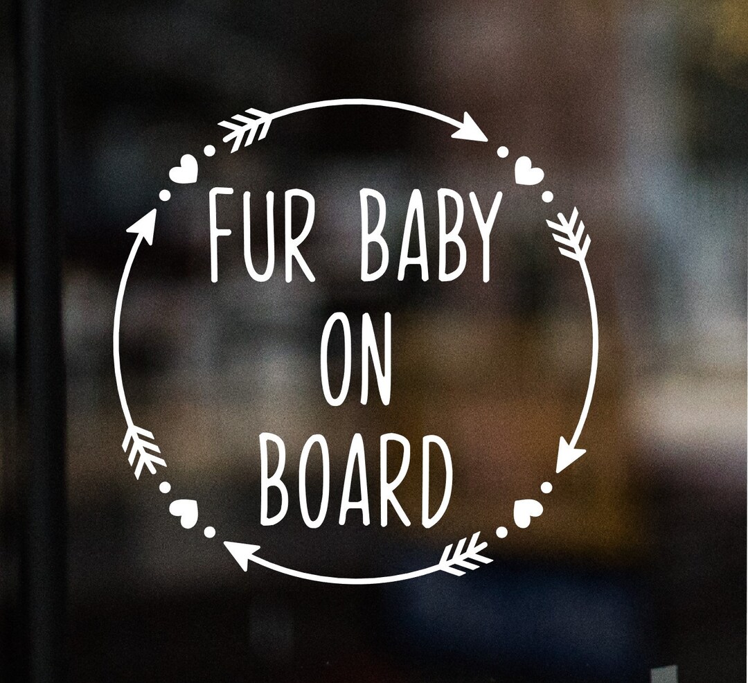 Fur Baby on Board, Vinyl Car Decal Sticker, Hearts, Arrows and Dots ...