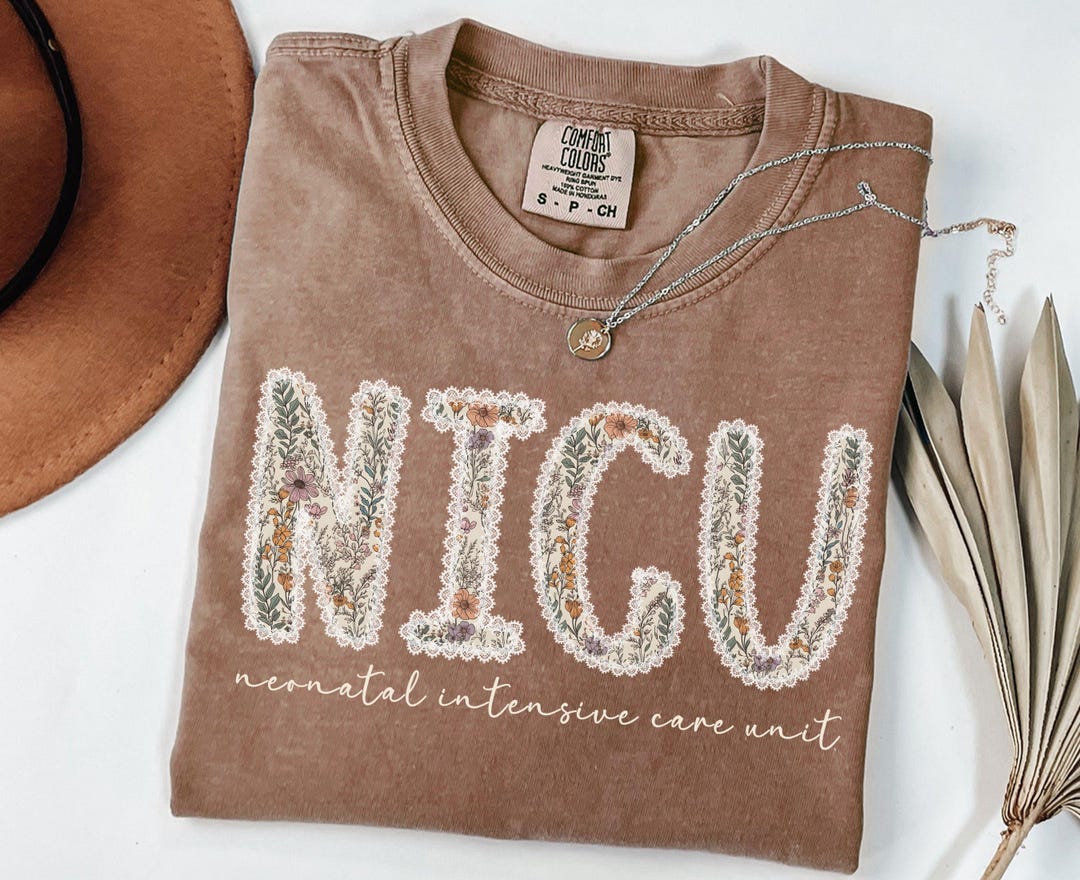 Comfort Colors Nicu Nurse Shirt, Neonatal Intensive Care Unit Tshirt ...
