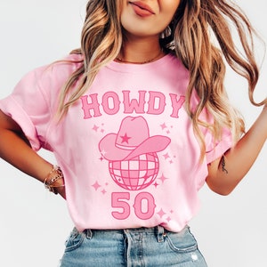 Howdy 50 Birthday Shirt for Women, 50th Birthday Gift for Women, 50th ...
