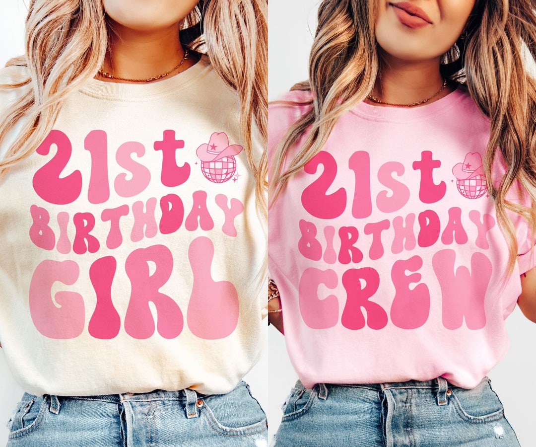 21st Birthday Girl Shirt, 21st Birthday Gift for Her, 21st Birthday ...