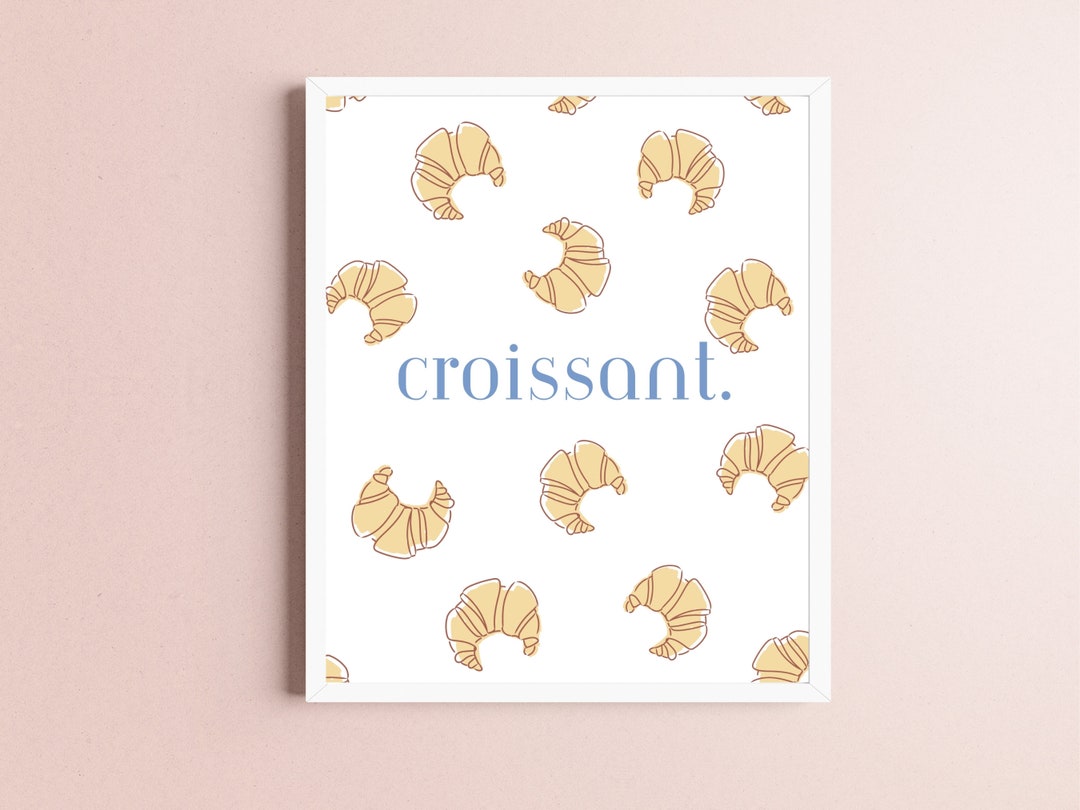 French Bakery Croissant Poster - A4 Digital Download - Printable Wall ...