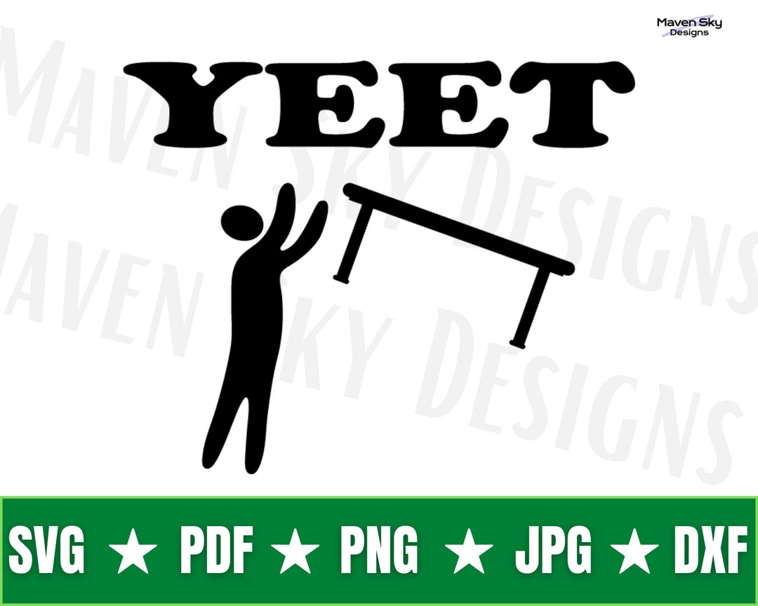 Yeet Svg, Stickman Svg, Funny Svg, Funny Shirt, Silly Svg, Cut File Cricut, Silhouette, PNG, PDF ...