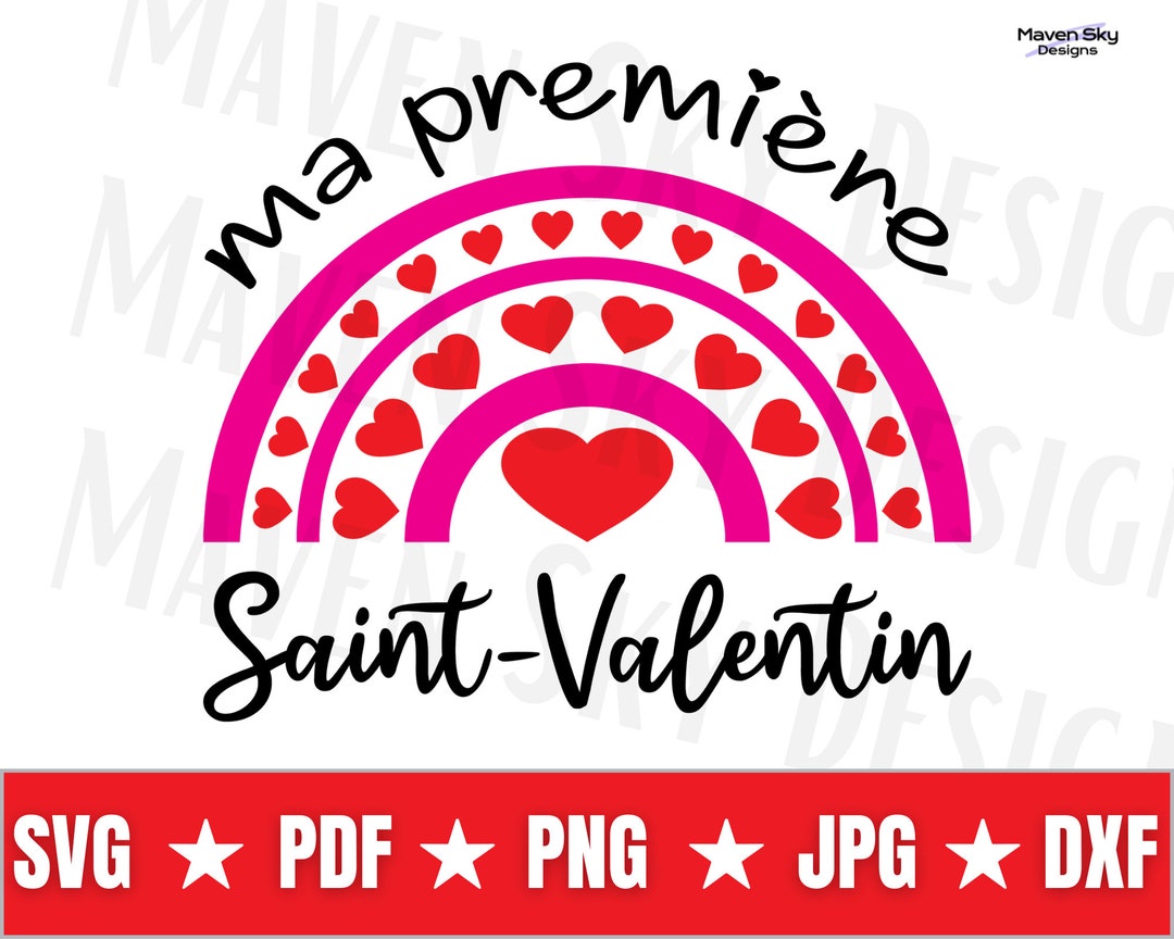 Ma Première Saint-valentin Svg, French Valentine's Svg, St. Valentin ...