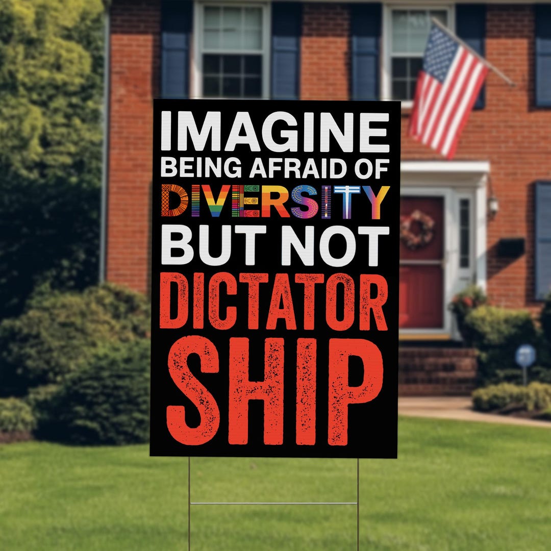 Diversity Not Dictatorship Protest Sign, Anti-trump Protest Sign ...